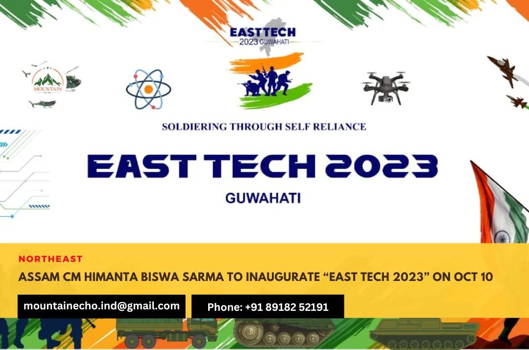Assam CM Himanta Biswa Sarma to inaugurate “East Tech 2023” on October 10th