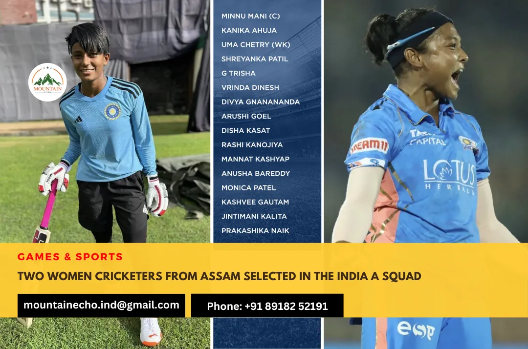 Two women cricketers from Assam selected in the India A squad for the ...