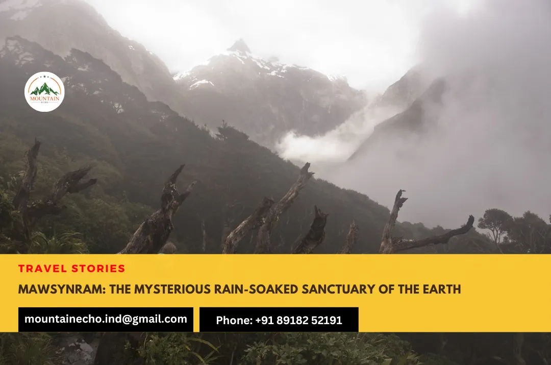 Mawsynram: The mysterious rain-soaked sanctuary of the earth